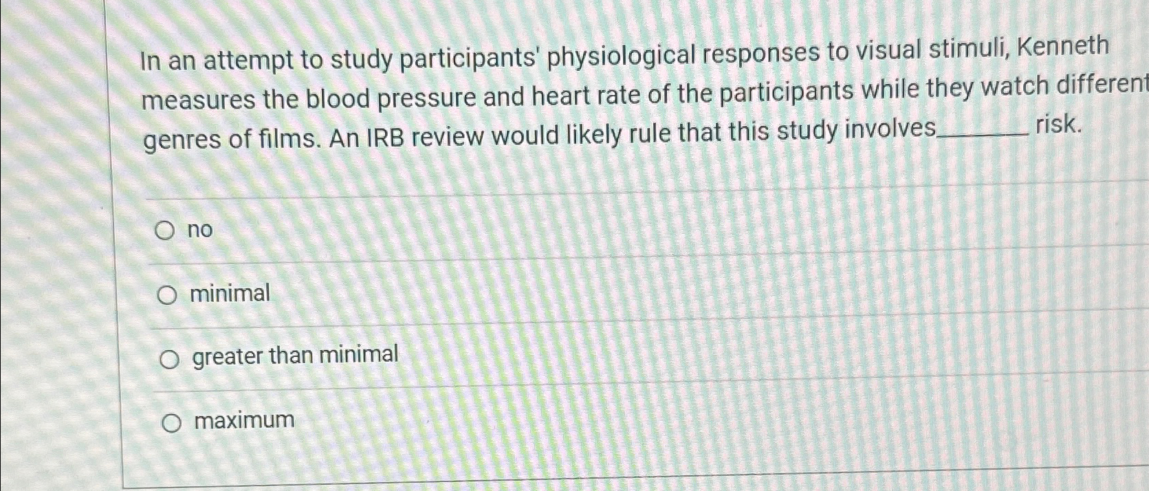 Solved In an attempt to study participants' physiological | Chegg.com