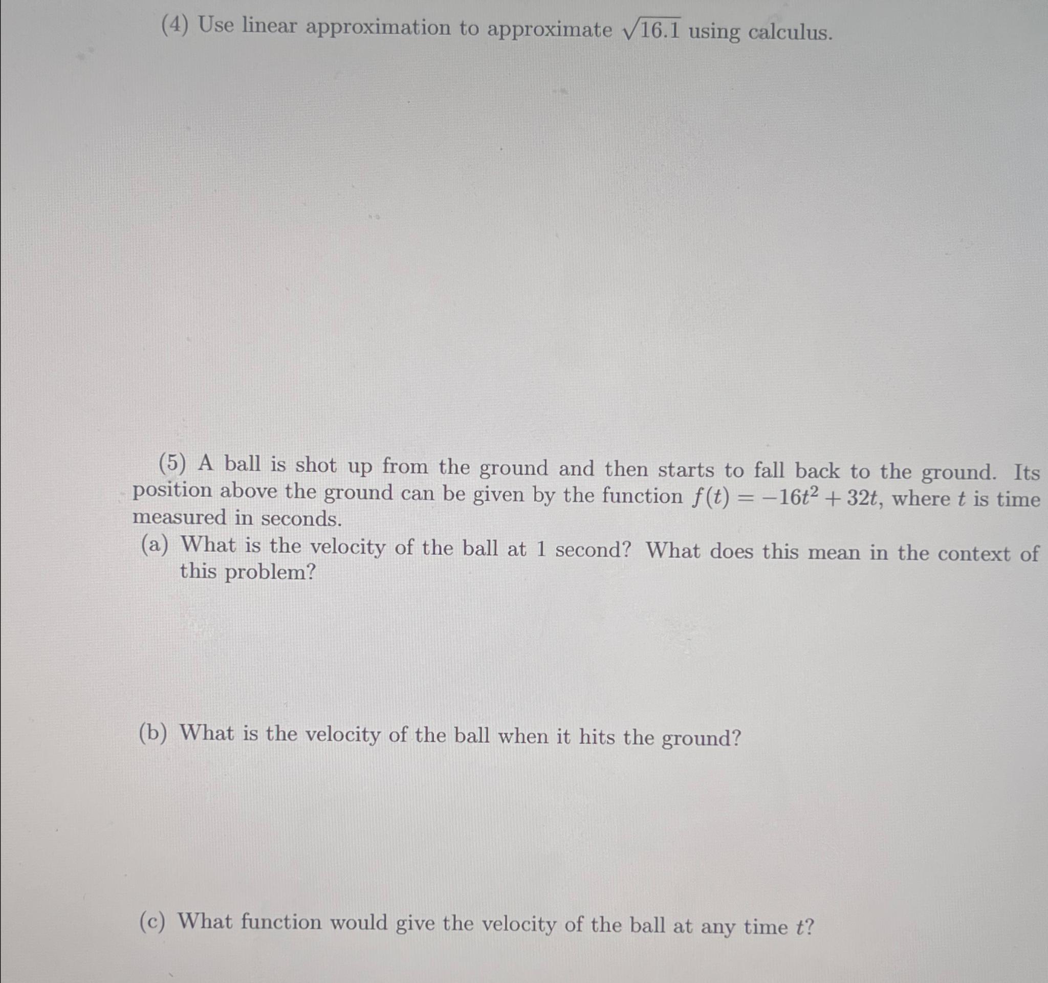 Solved (4) ﻿Use linear approximation to approximate 16.12 | Chegg.com