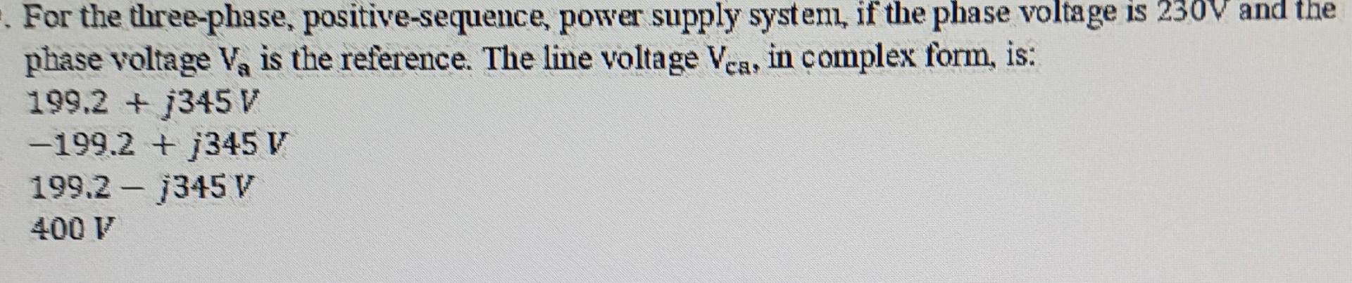 Solved For the three-phase, positive-sequence, power supply | Chegg.com