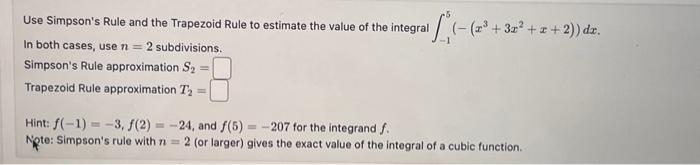 Solved Use Simpson's Rule and the Trapezoid Rule to estimate | Chegg.com