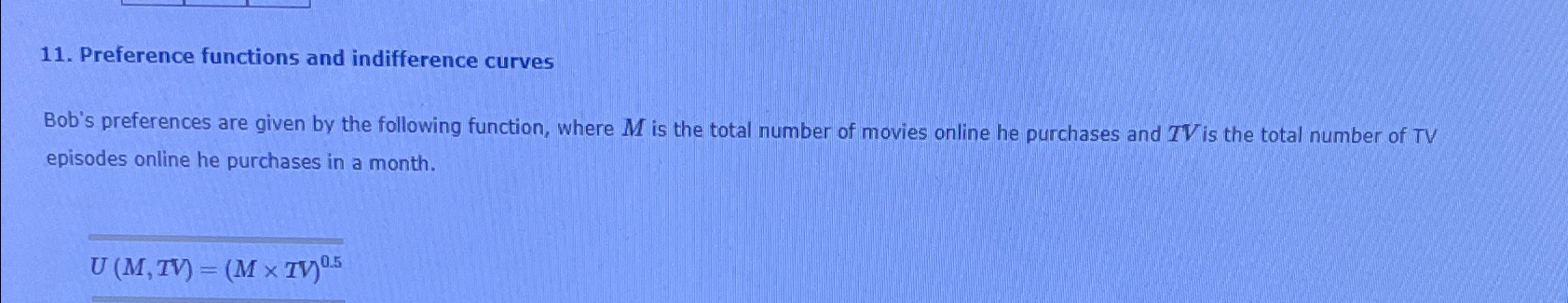 Solved Preference functions and indifference curvesBob's | Chegg.com
