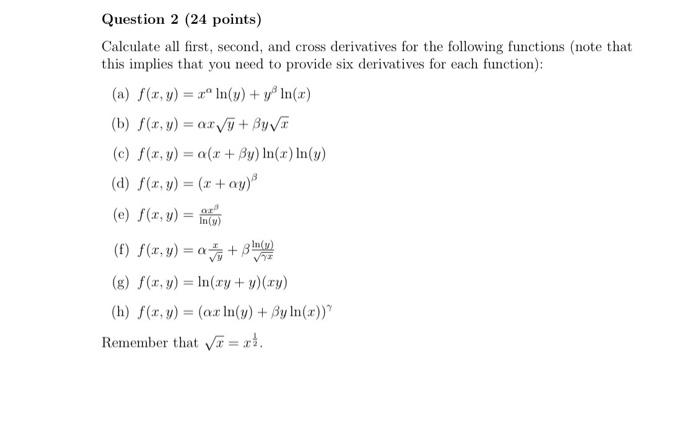 Solved Calculate all first, second, and cross derivatives | Chegg.com