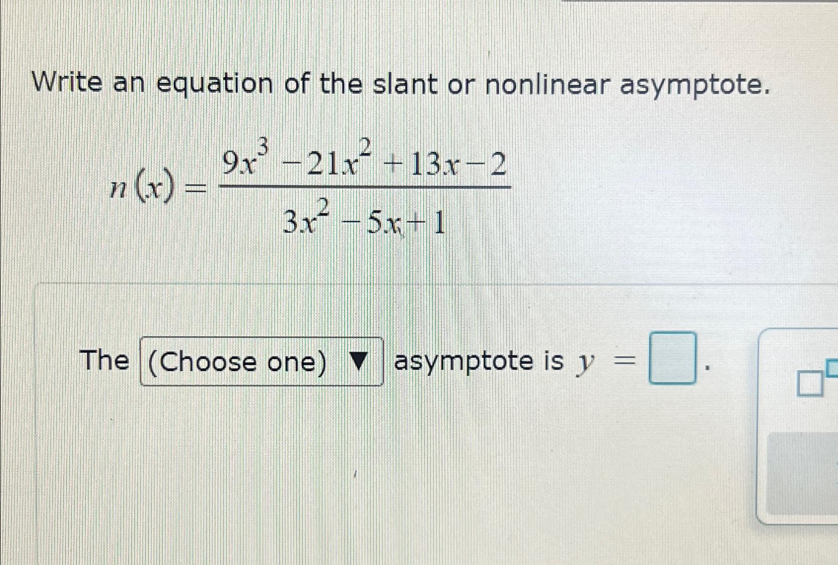 Solved Write an equation of the slant or nonlinear | Chegg.com