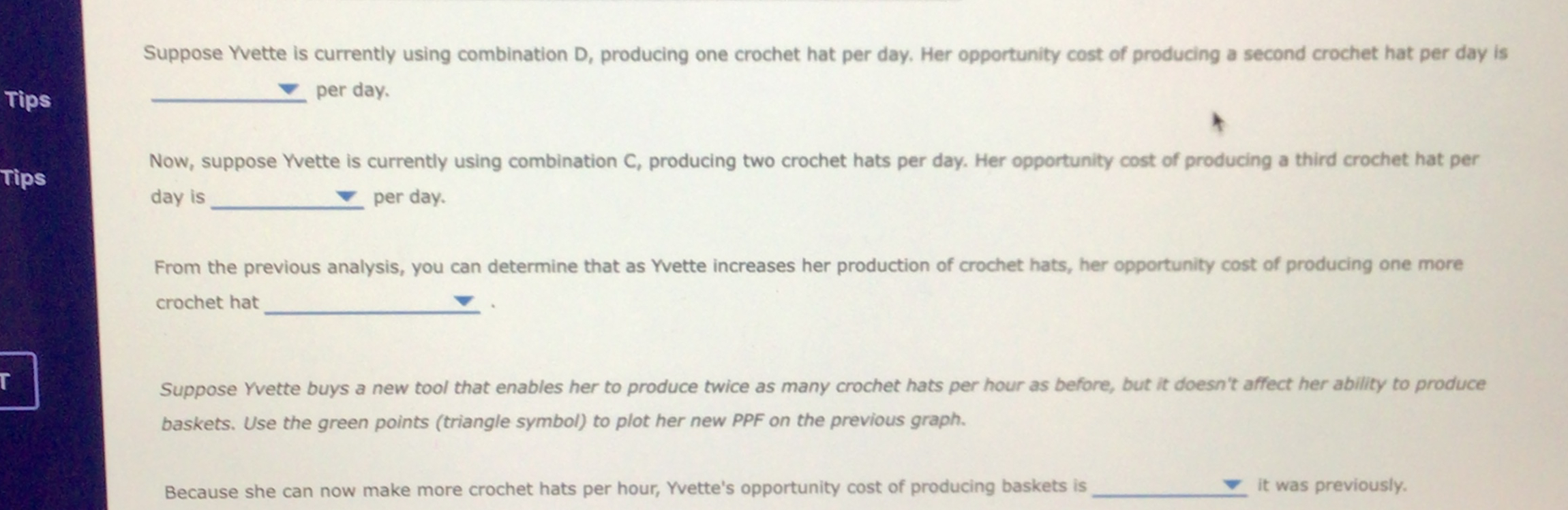 Solved Suppose Yvette is currently using combination D, | Chegg.com