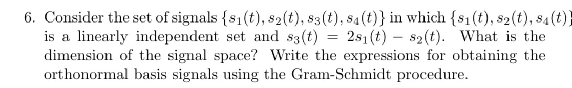Solved Consider the set of signals {s1(t),s2(t),s3(t),s4(t)} | Chegg.com