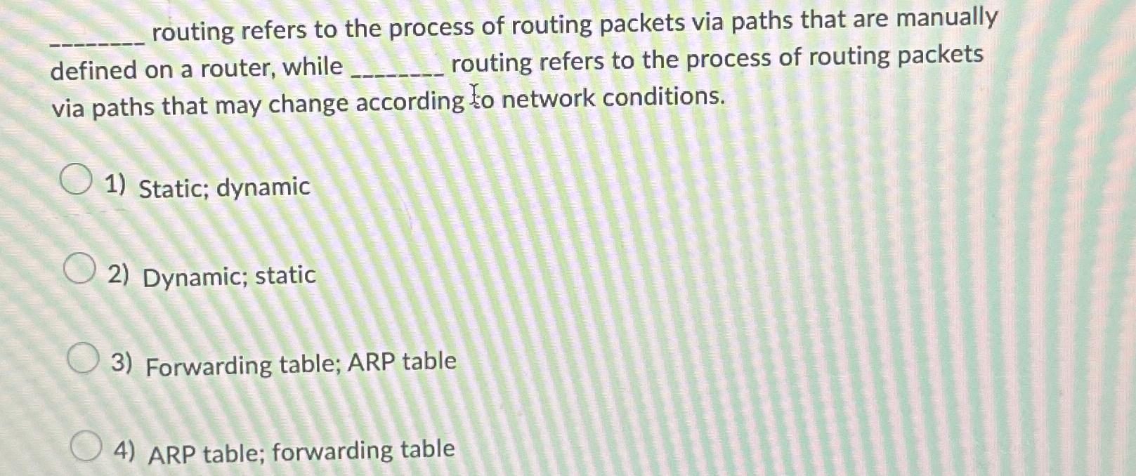 Solved routing refers to the process of routing packets via | Chegg.com