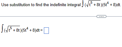 Solved Use substitution to find the indefinite integral | Chegg.com