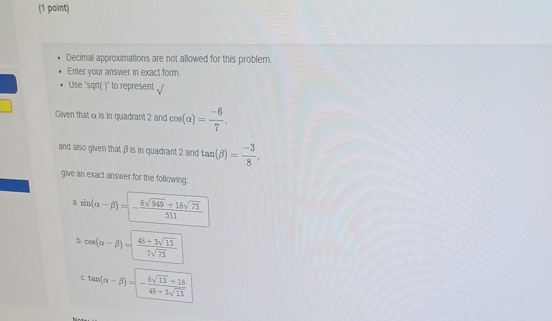 Solved - Decimal approximations are not allowed for this | Chegg.com