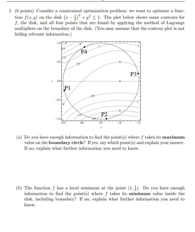 Solved 1. (8 points) Consider a constrained optimization | Chegg.com