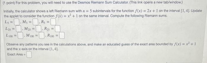 Solved (1 point) For this problem, you will need to use the | Chegg.com