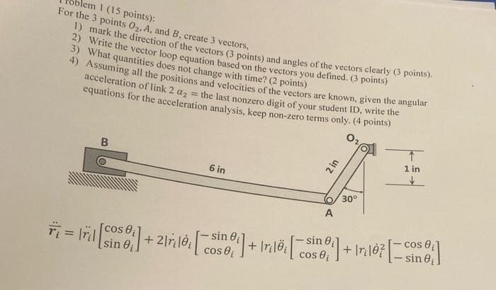 Solved For the 3 ( 15 points): 1) mark points O2,A, and B, | Chegg.com