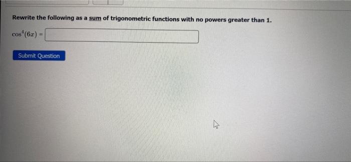 Solved Rewrite the following as a sum of trigonometric | Chegg.com
