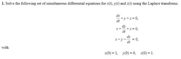 Solved 1. Solve the following set of simultaneous | Chegg.com