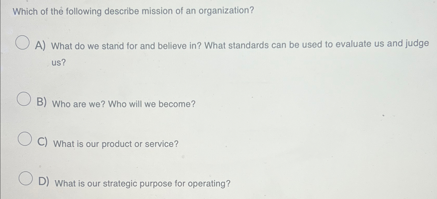 Solved Which of the following describe mission of an | Chegg.com