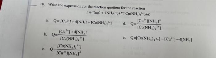 Solved 10. Write the expression for the reaction quotient | Chegg.com