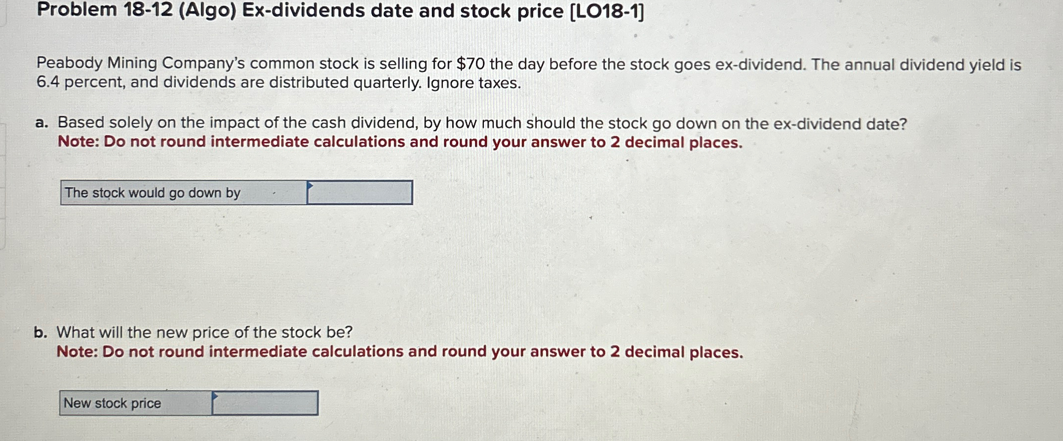 Problem 18-12 (Algo) ﻿Ex-dividends date and stock | Chegg.com