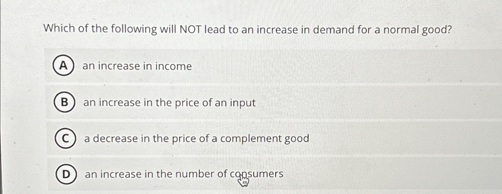 Solved Which of the following will NOT lead to an increase | Chegg.com