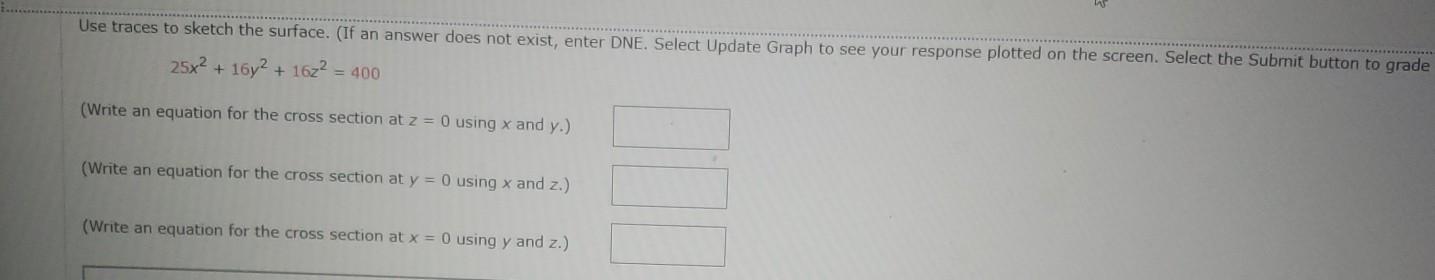 Solved Use traces to sketch the surface. (If an answer does | Chegg.com