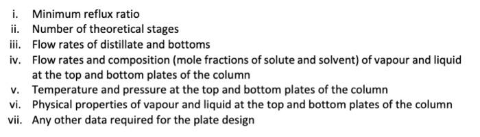Solved i. Minimum reflux ratio ii. Number of theoretical | Chegg.com