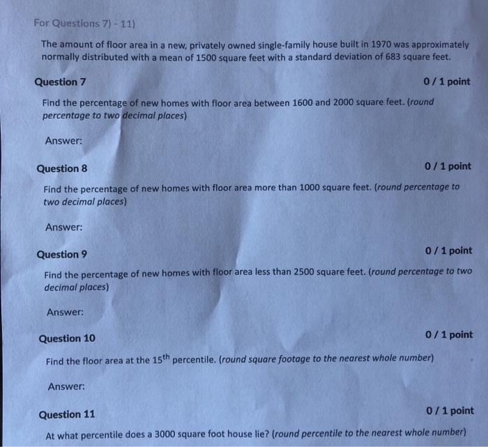 Solved For Questions 7) - 11) The amount of floor area in a | Chegg.com