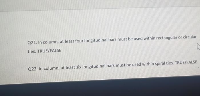 Solved Q21. In column, at least four longitudinal bars must | Chegg.com