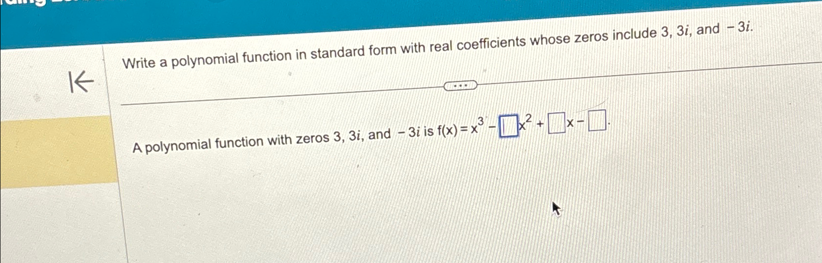 Solved Write a polynomial function in standard form with | Chegg.com