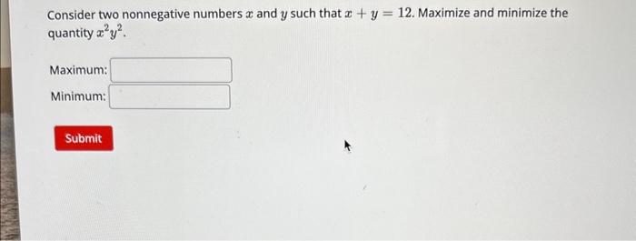 Solved Consider two nonnegative numbers x and y such that | Chegg.com