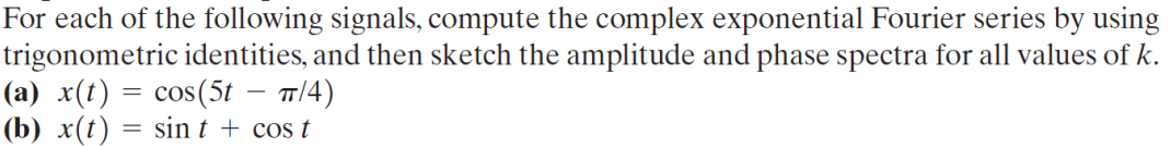 Solved For each of the following signals, compute the | Chegg.com