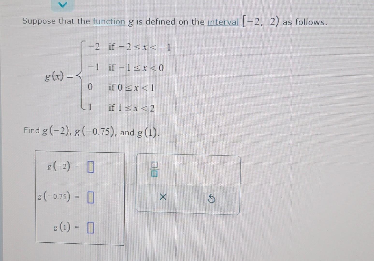 Solved Suppose that the function g is defined on the | Chegg.com