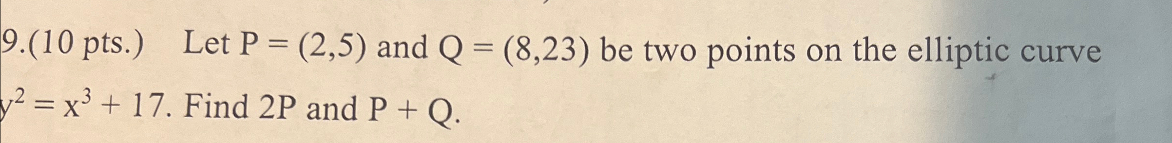 Solved Let P=(2,5) ﻿and Q=(8,23) ﻿be two points on the | Chegg.com