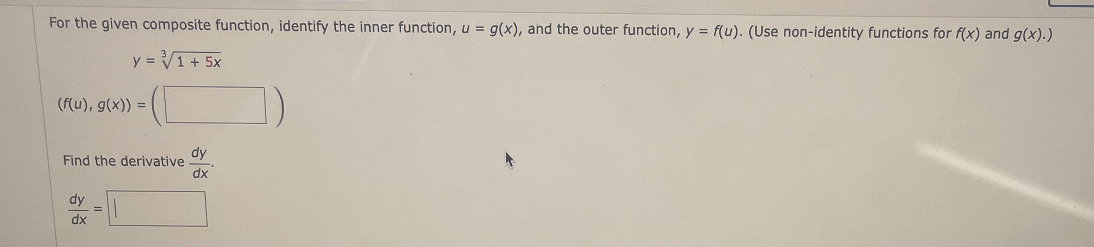 Solved For the given composite function, identify the inner | Chegg.com