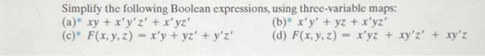 Solved Simplify the following Boolean expressions, using | Chegg.com