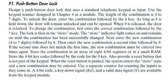 Solved P1. Push-Button Door Lock Design a push-button door | Chegg.com