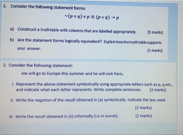 Solved 1. Consider the following statement forms: ~(pvq) vp | Chegg.com