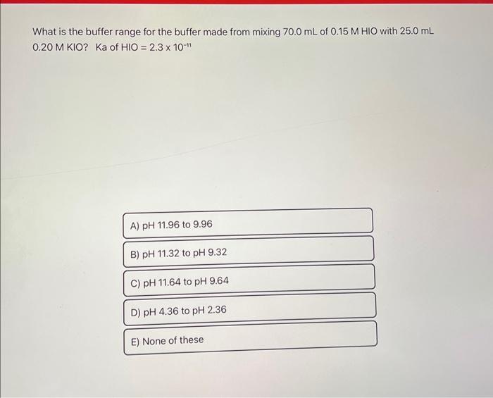 Solved What is the buffer range for the buffer made from | Chegg.com