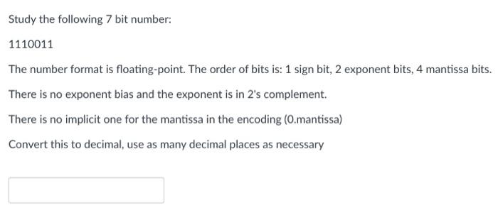 Solved Study the following 7 bit number: 1110011 The number | Chegg.com