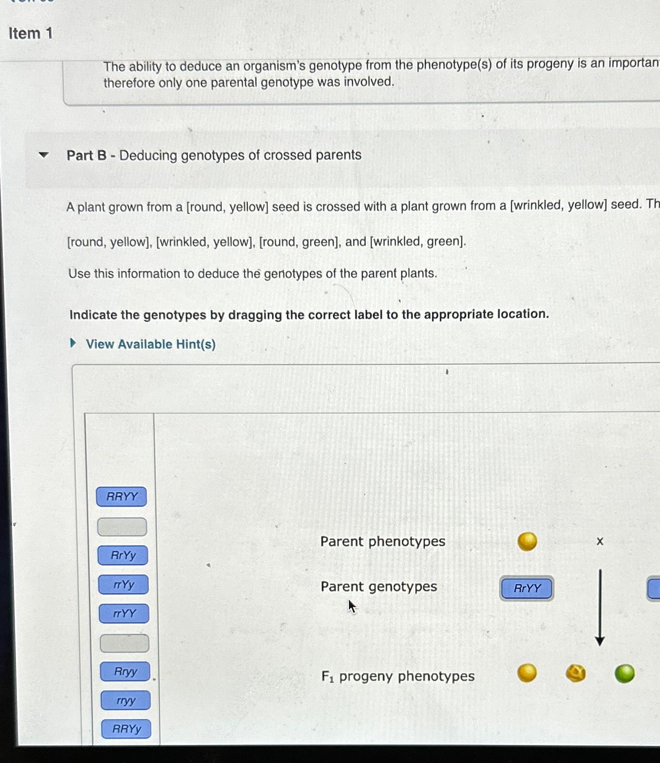 Solved Item 1The ability to deduce an organism's genotype | Chegg.com