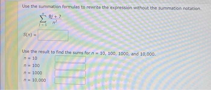 Solved Use the summation formulas to rewrite the expression | Chegg.com