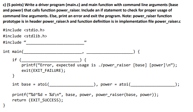 Solved Write a driver program (main.c) ﻿and main function | Chegg.com