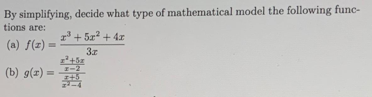 Solved By simplifying, decide what type of mathematical | Chegg.com