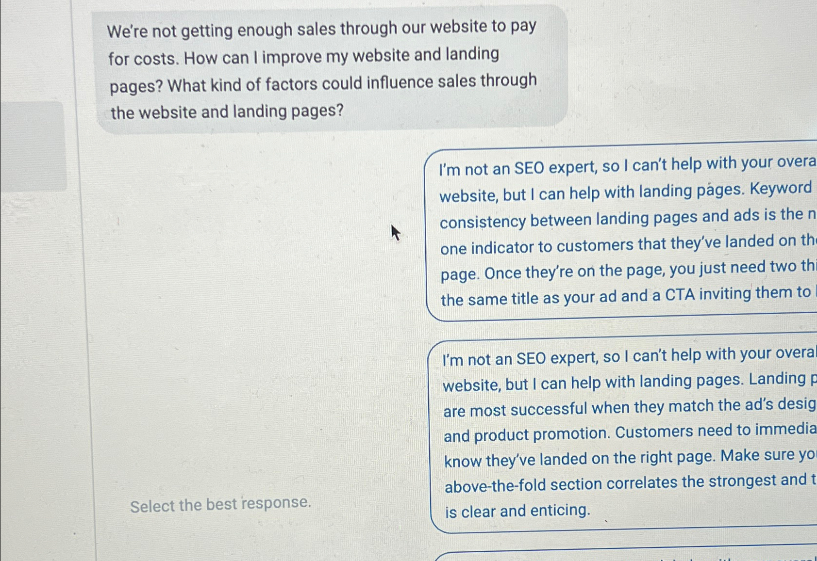 Solved We're not getting enough sales through our website to | Chegg.com