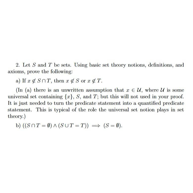 Solved Let S ﻿and T ﻿be sets. Using basic set theory | Chegg.com