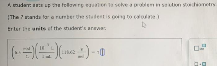Solved A student sets up the following equation to solve a | Chegg.com