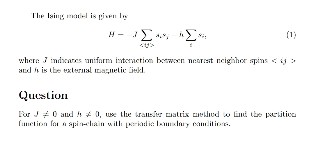 Solved The Ising model is given byH=-J∑??sisj-h∑i?si,where J | Chegg.com