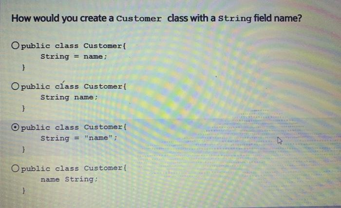 Solved How Would You Create A Customer Class With A String Chegg