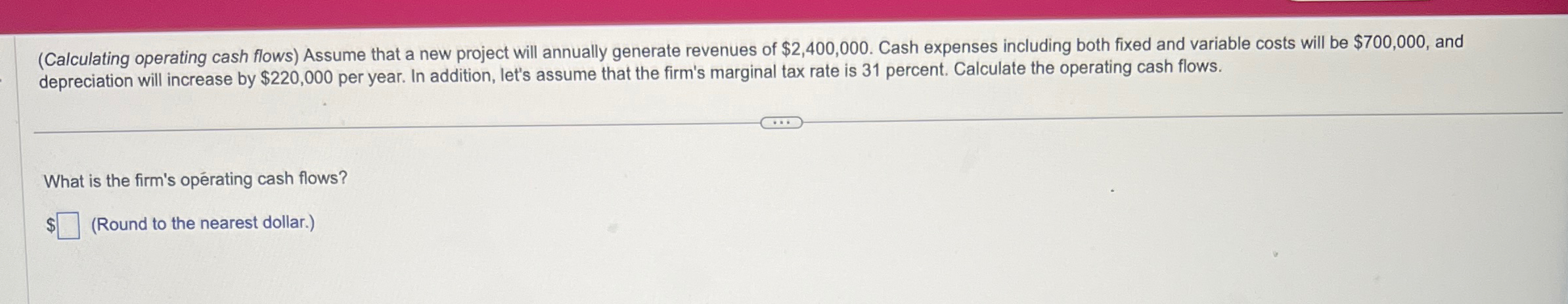 Solved (Calculating operating cash flows) ﻿Assume that a new | Chegg.com