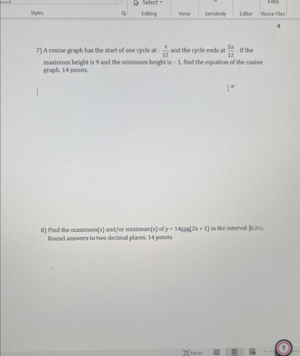 Solved 7) A cosine graph has the start of one cycle at - 12π | Chegg.com