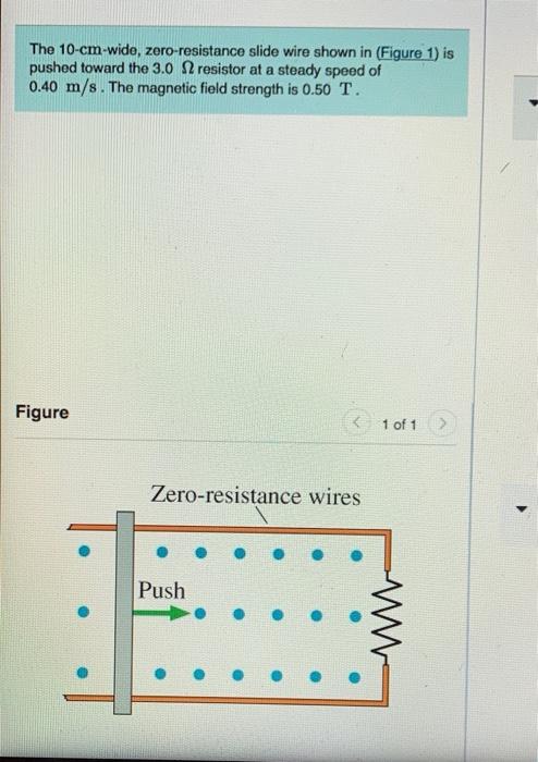 Solved The 10-cm-wide, zero-resistance slide wire shown in | Chegg.com