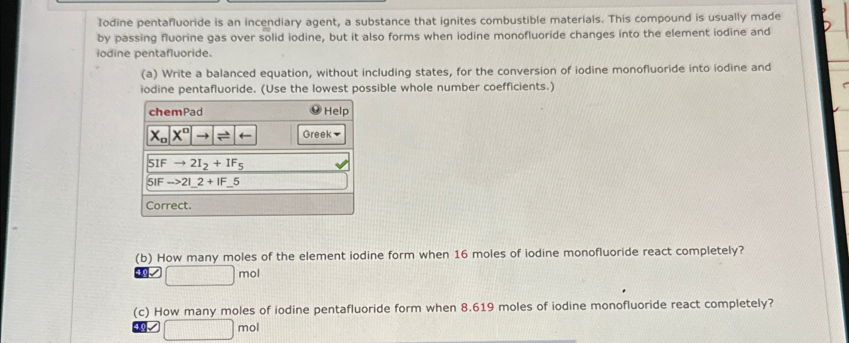 Solved Iodine pentafluoride is an incendiary agent, a | Chegg.com