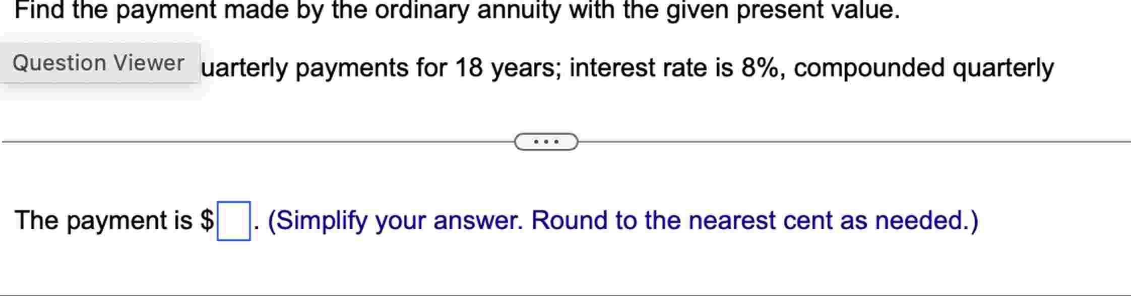 Solved Find the payment made by the ordinary annuity with | Chegg.com